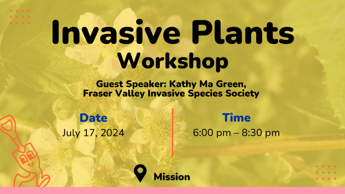 Invasive Plants Workshop - Mission | Fraser Valley Conservancy